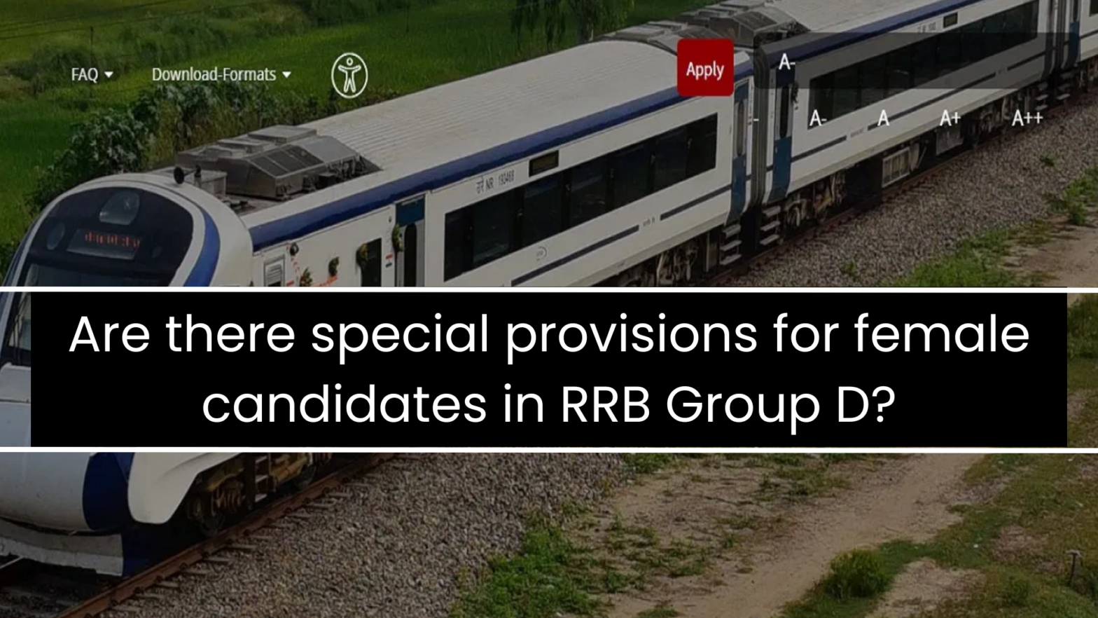Are there special provisions for female candidates applying for RRB ...