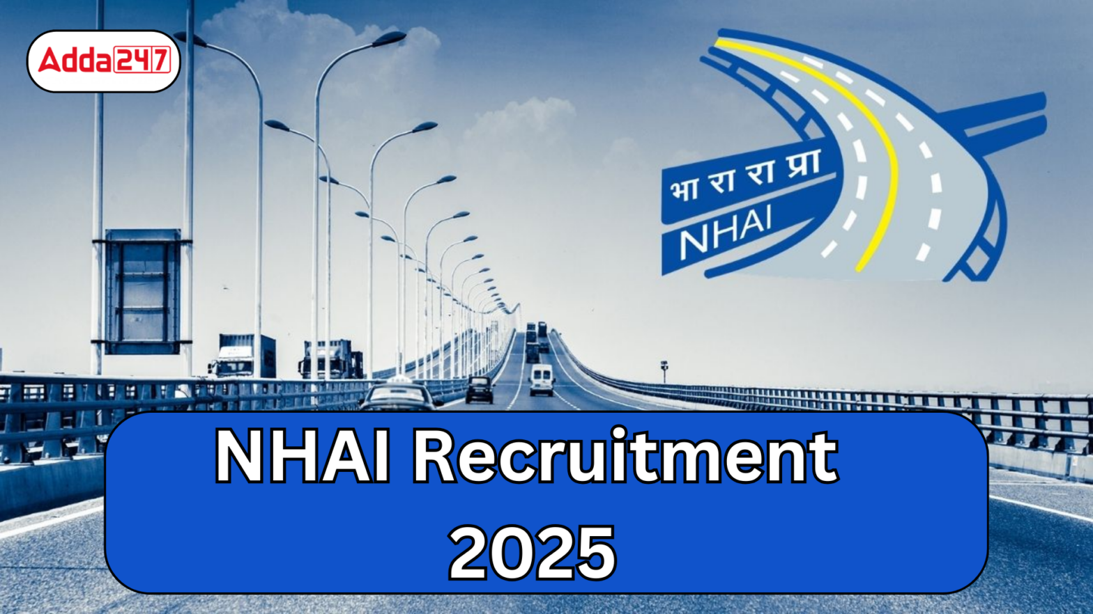 NHAI Recruitment 2025, Apply for 60 Deputy Manager (Technical) Vacancies